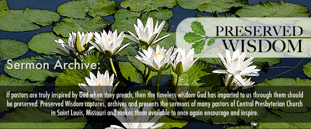 Sermon Archive – Preserved Wisdom